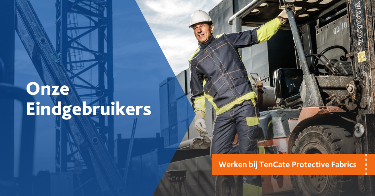 Working at TenCate Protective Fabrics Nijverdal | Our end users